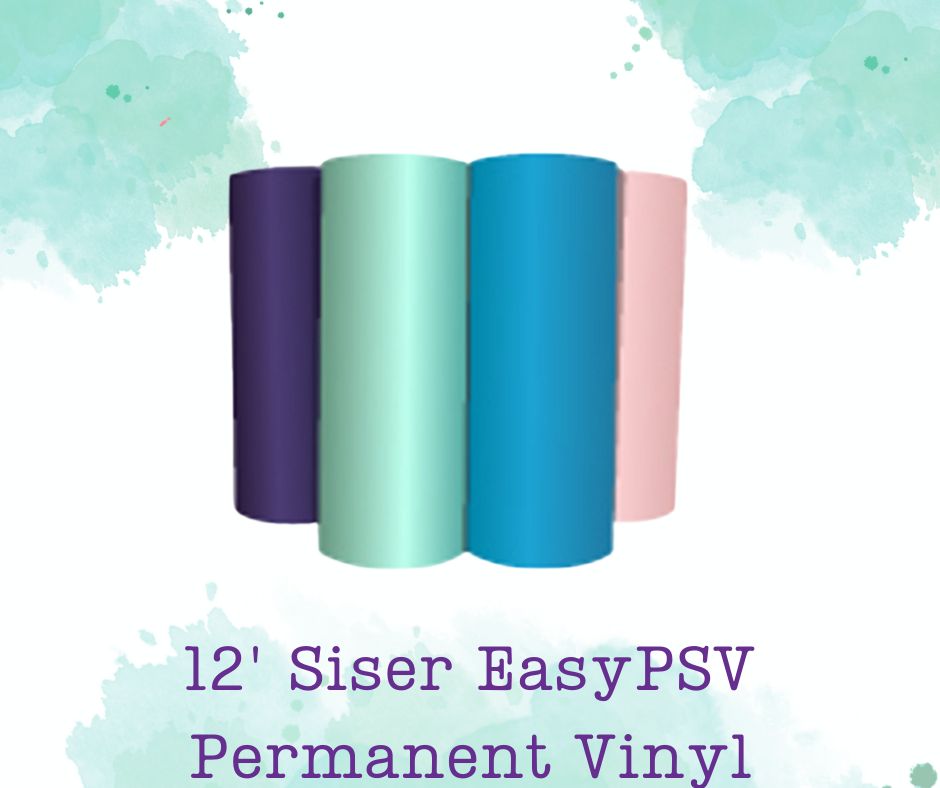 Siser PSV Permanent Vinyl 12"x12" Sheets – Painted Turtle Craft Co