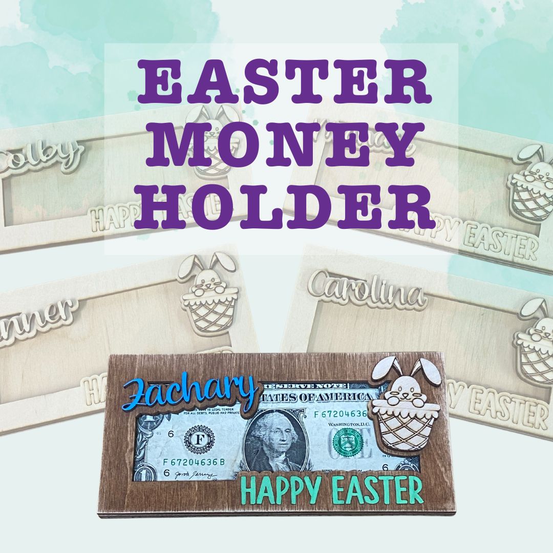 Easter Money Holder – Painted Turtle Craft Co
