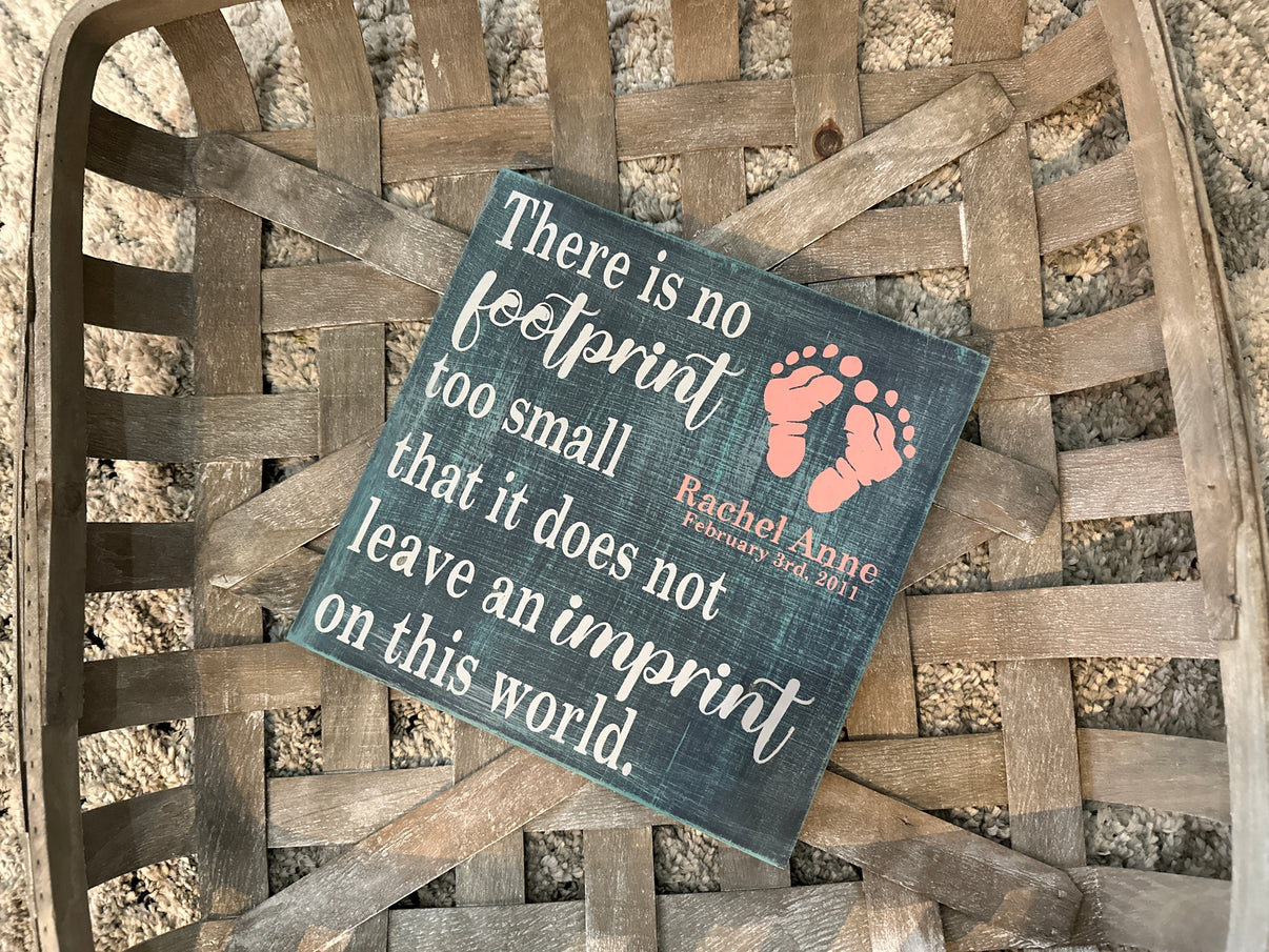 There Is No Footprint Too Small - Infant Loss Design 202416 – Painted ...